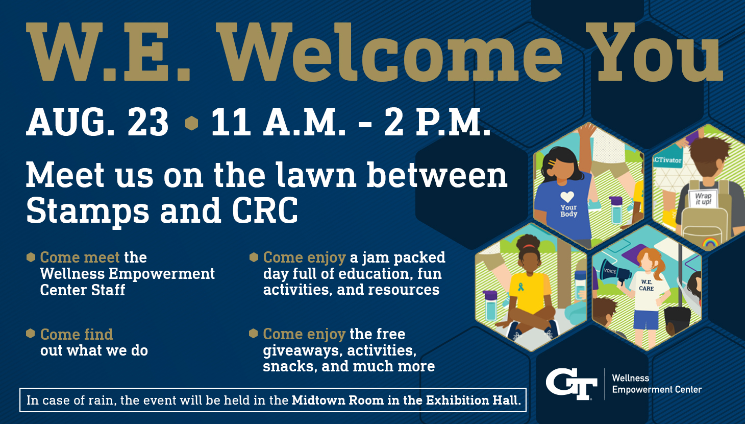 W.E. Welcome Students to Campus | Student Engagement and Well-Being